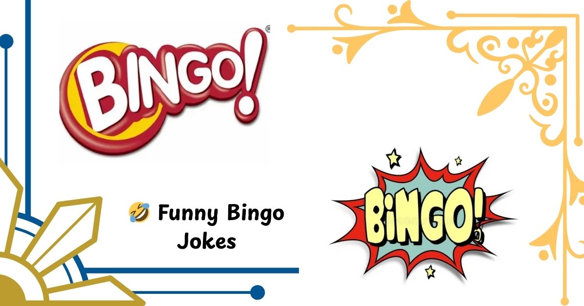 75+ Bingo Jokes and Puns That’ll Make You Yell “Bingo!” with Laughter