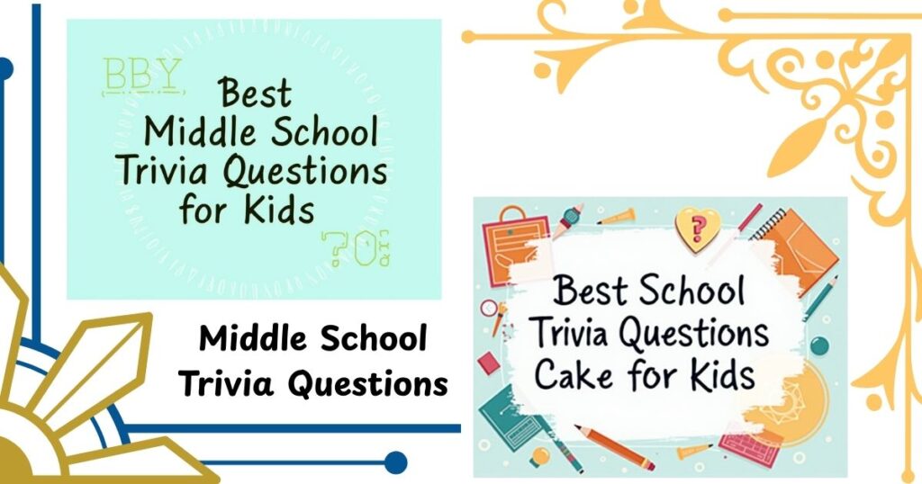 100 Best Middle School Trivia Questions for Kids (2025 Edition)